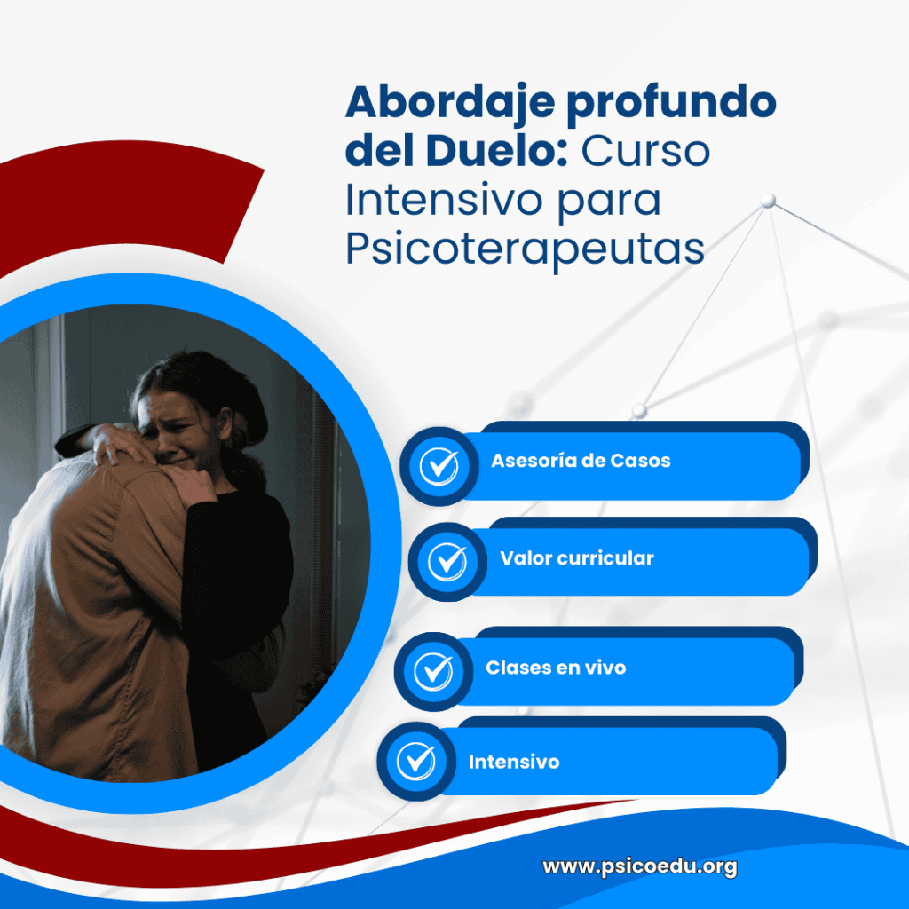 Abordaje profundo del Duelo: Curso Intensivo para Psicoterapeutas ...